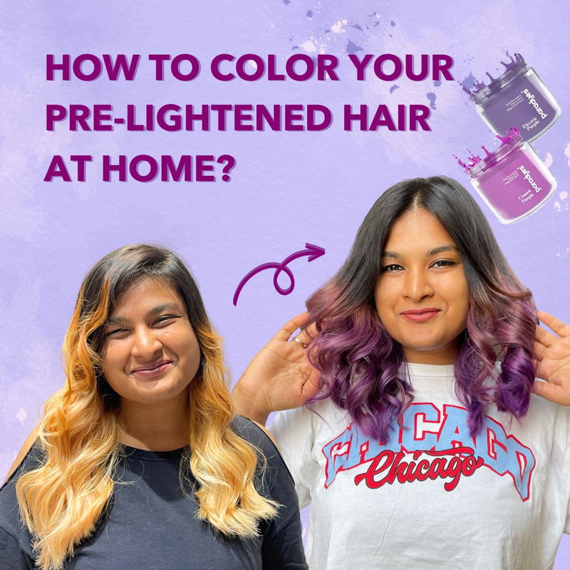 Color Your Pre-Lightened Hair At Home – Paradyes