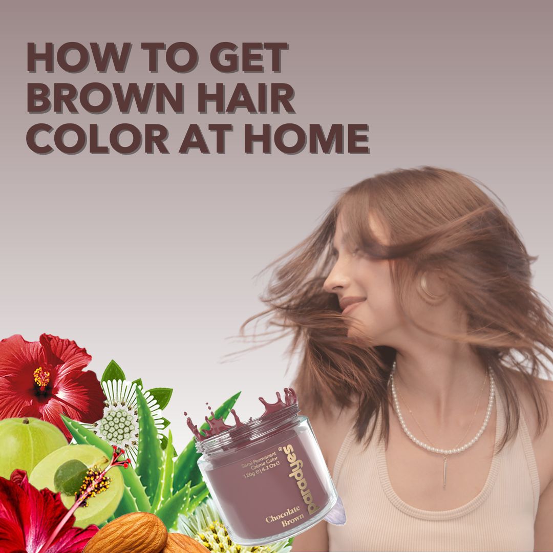 How To Get Chocolate Brown Hair Color: Tips & Ideas – Paradyes