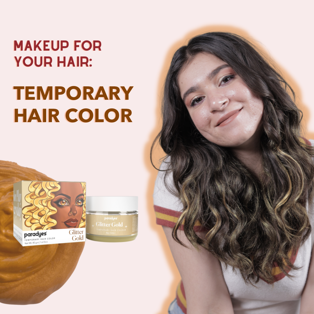 Makeup For Your Hair: Temporary Hair Colors – Paradyes
